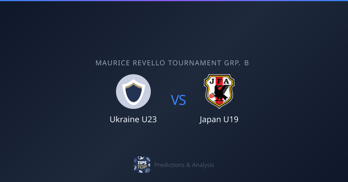Prediction Ukraine U23 vs Japan U19 - 10 June 2024