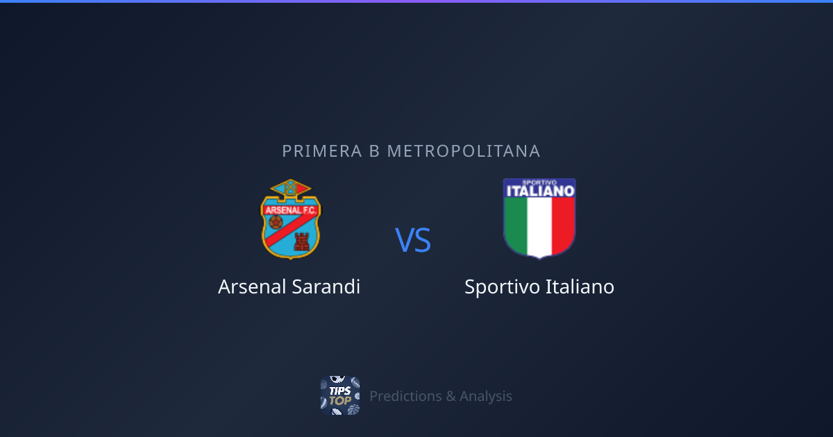Prediction Arsenal Sarandi vs Sportivo Italiano - 6 June 2026