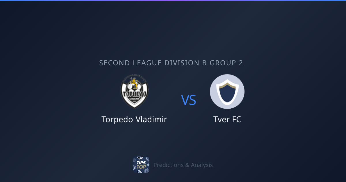 Prediction Torpedo Vladimir vs Tver FC - 7 June 2026