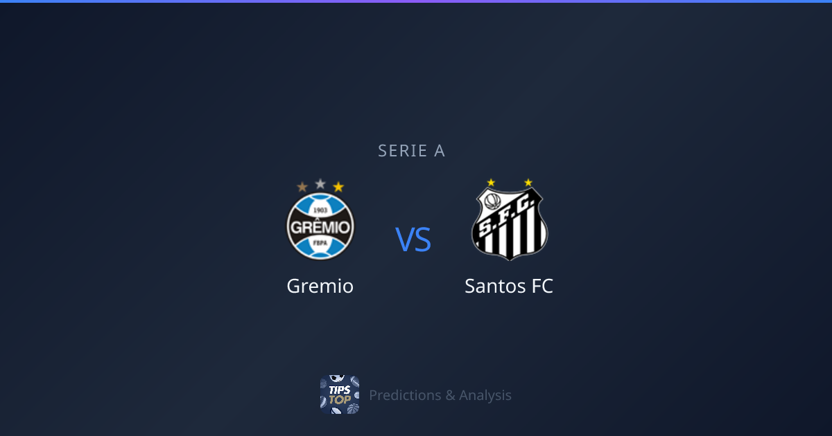 Pronostic Gremio vs Santos FC - Serie A - 23 mai 2026