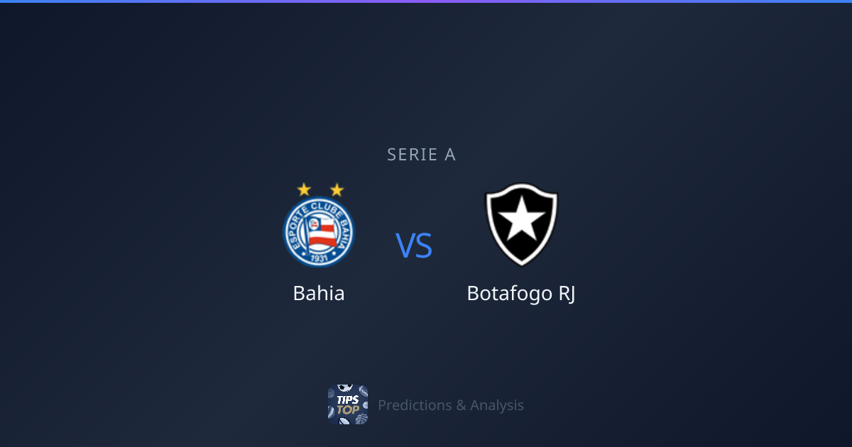 Previsão Bahia vs Botafogo RJ - Serie A - 30 de maio de 2026